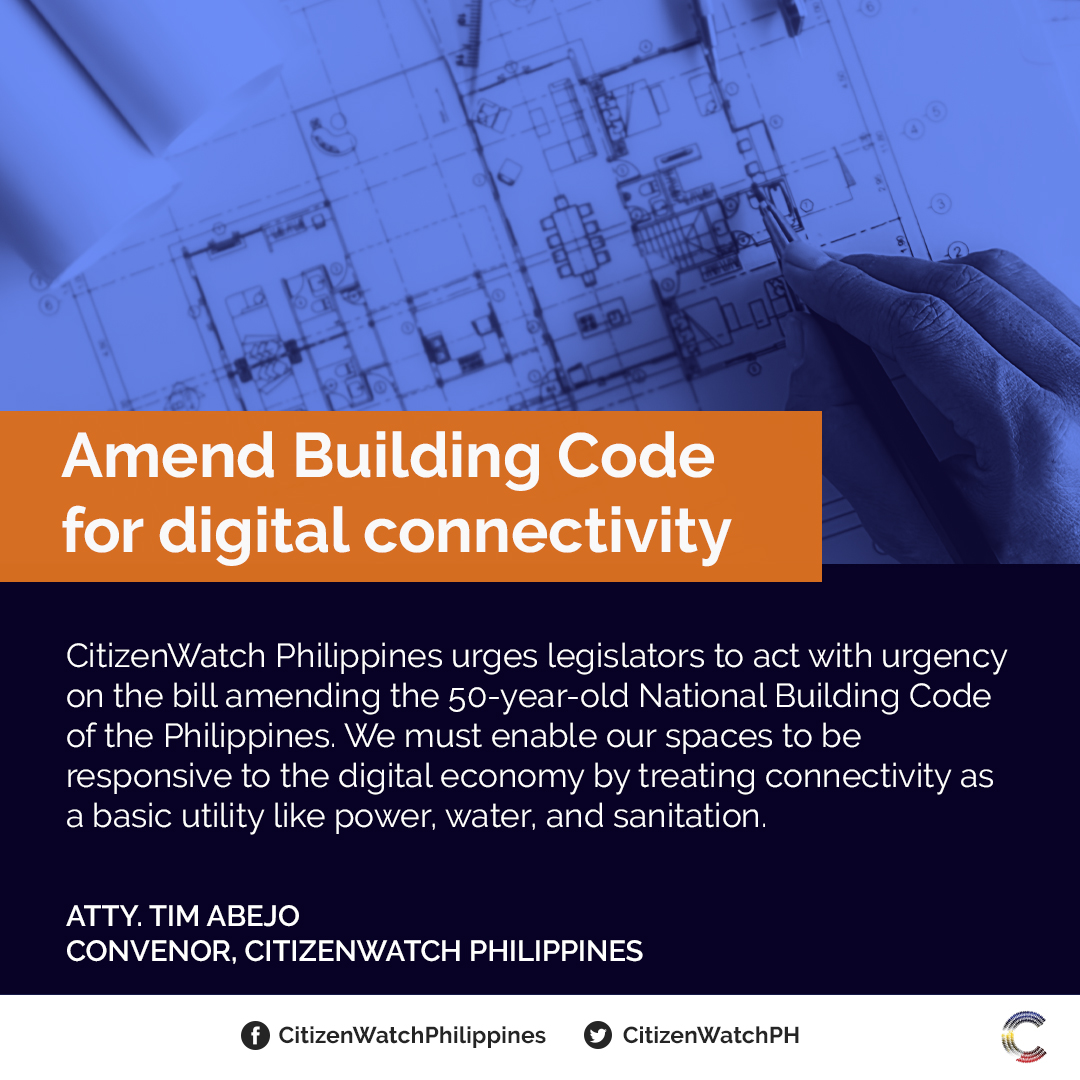 Amend Building Code For Digital Connectivity CitizenWatch Philippines Amend Building Code For Digital Connectivity CitizenWatch Philippines